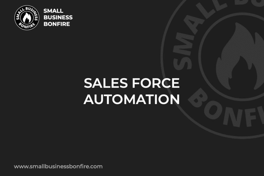 What is Sales Force Automation? Guide for SMBs